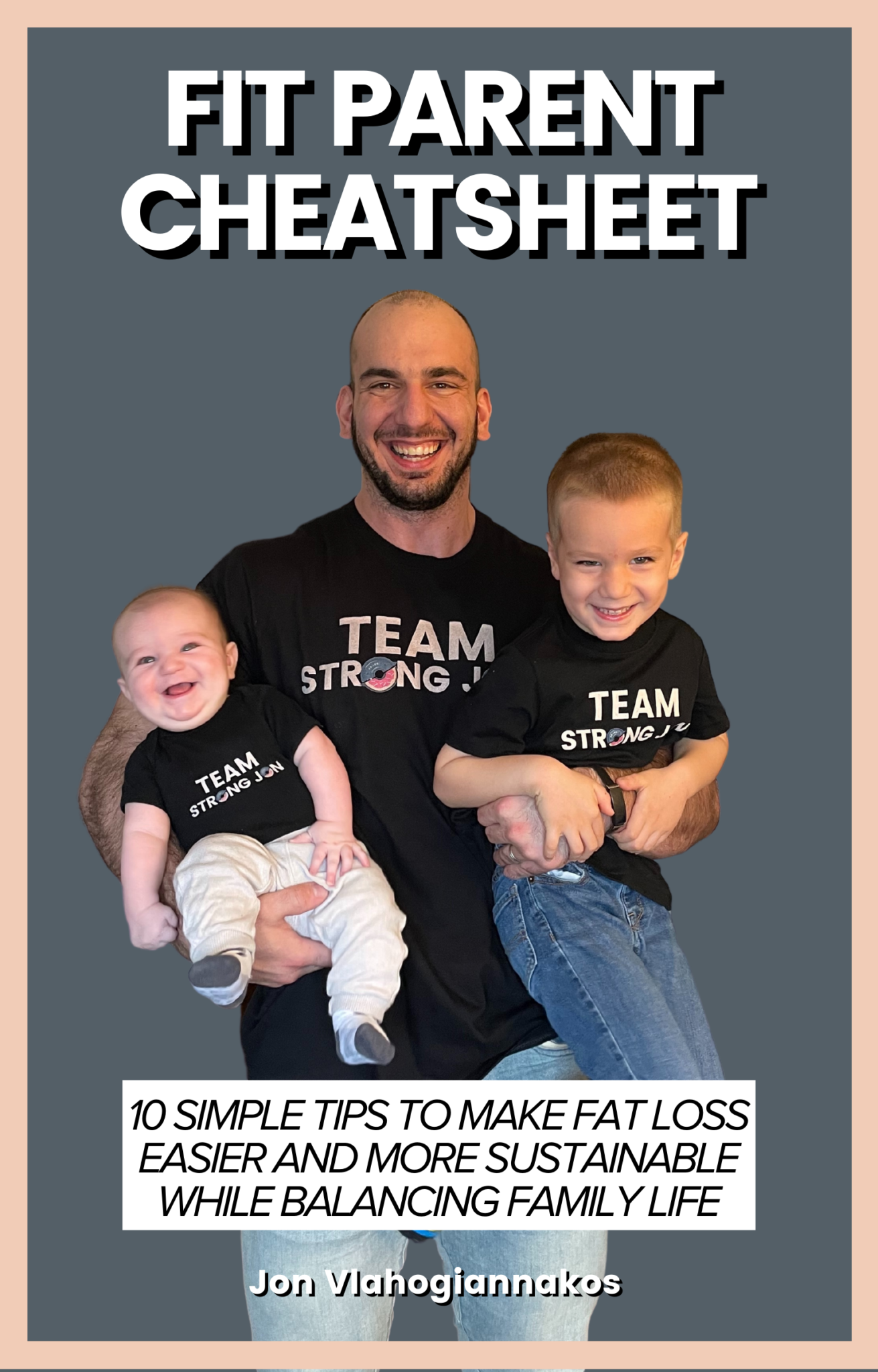 Fit Parent Cheatsheet Fitness Nutrition Coaching Strong Jon Fitness Fit Parent Cheatsheet Fitness Nutrition Coaching Strong Jon Fitness